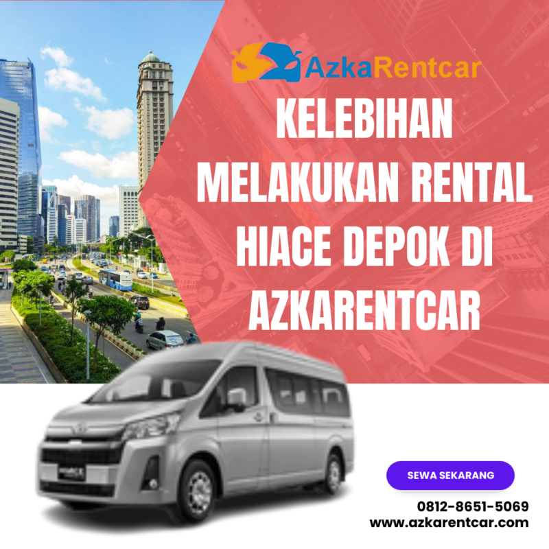 Alasan Menggunakan Jasa Rental Hiace Depok di AzkaRentcar - Azkarentcar Alasan Menggunakan Jasa Rental Hiace Depok di AzkaRentcar - Azkarentcar